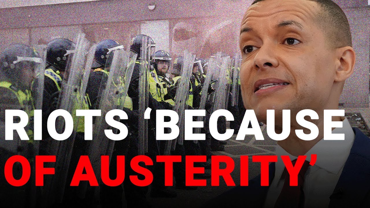 ‘Austerity’ has caused UK riots | Clive Lewis MP - YouTube