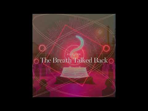 BJ KLOCK - THE BREATH TALKED BACK  (Lyric Video)