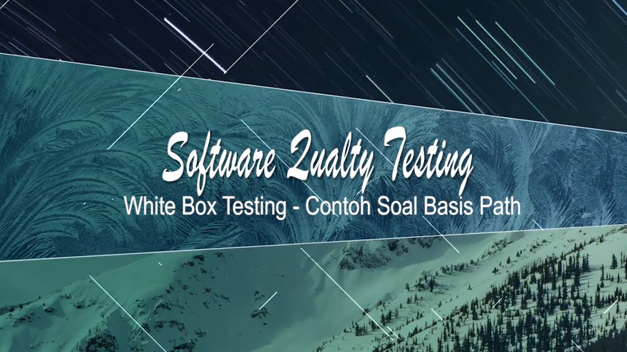 White Box Testing - Contoh Soal Basis Path - YouTube