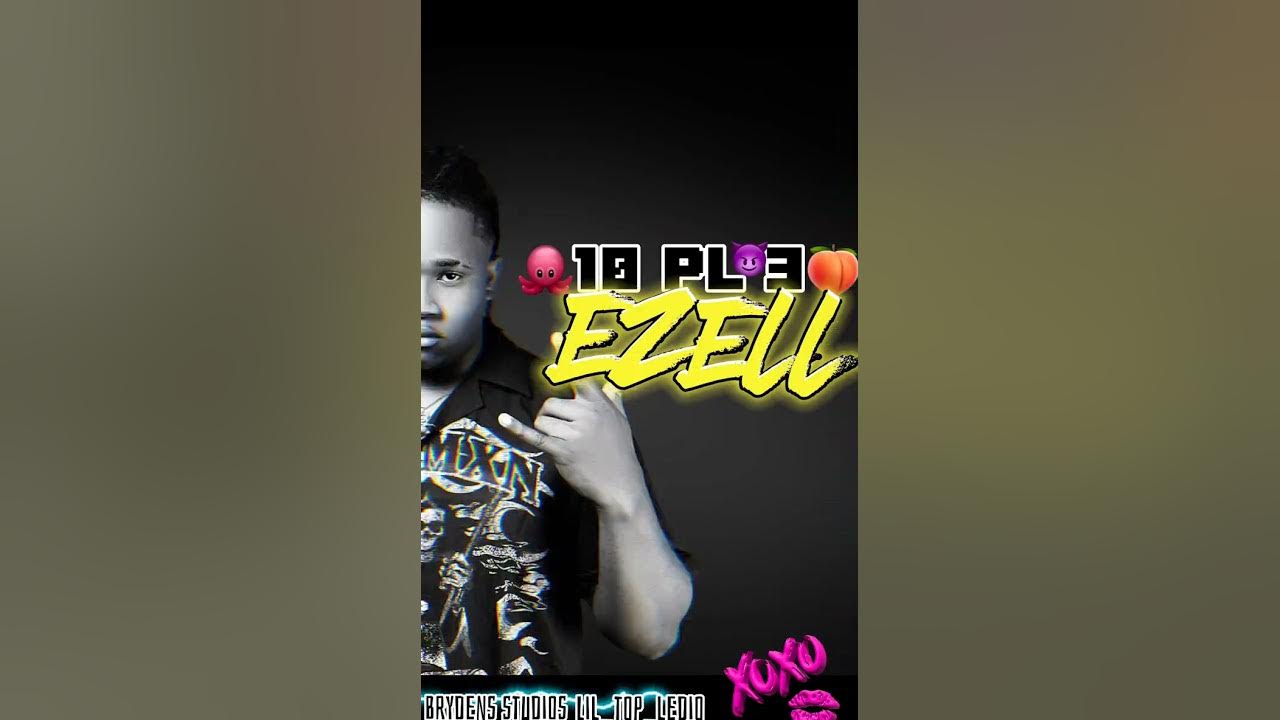 10 PL 3🍑 (EZELL) audio oficial 😈 - YouTube