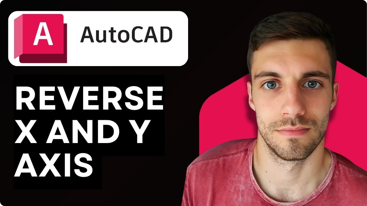 How to Reverse X and Y Axis in AutoCAD 2026 (Correct Coordinate ...
