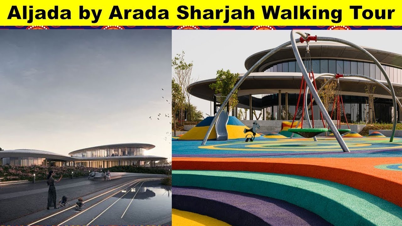 ALJADA PARK WALKING TOUR | SHARJAH WALKING TOUR - YouTube