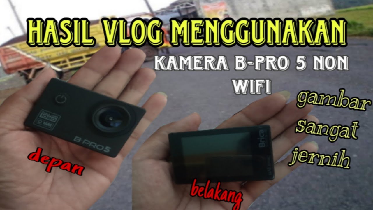 review kamera b-pro 5 non wifi untuk vlog di jalan motovlog - YouTube