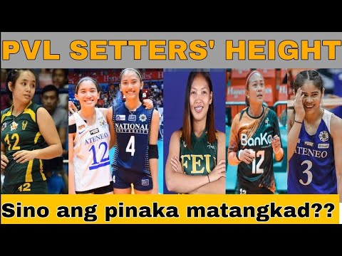 PVL SETTERS: Sino ang lamang sa height? | Grabeng strength ito ng team ...