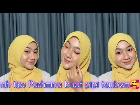 Tips Hijab Pipi Tembem