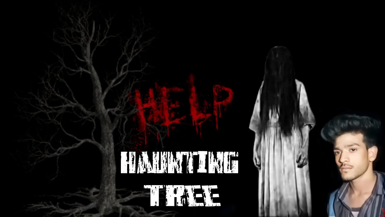 The dark history of the haunting tree || short horror film || bhoot ...