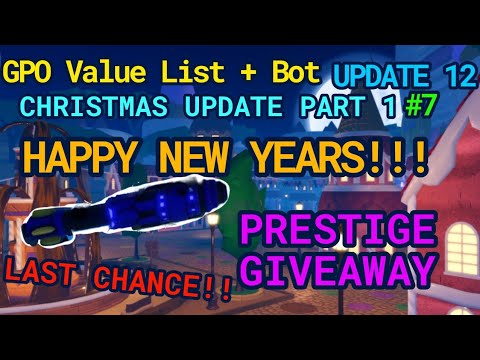 GPO VALUE LIST #7 FINAL CHANCE!! JOIN THE PRESTIGE GIVEAWAY!!! + HAPPY ...