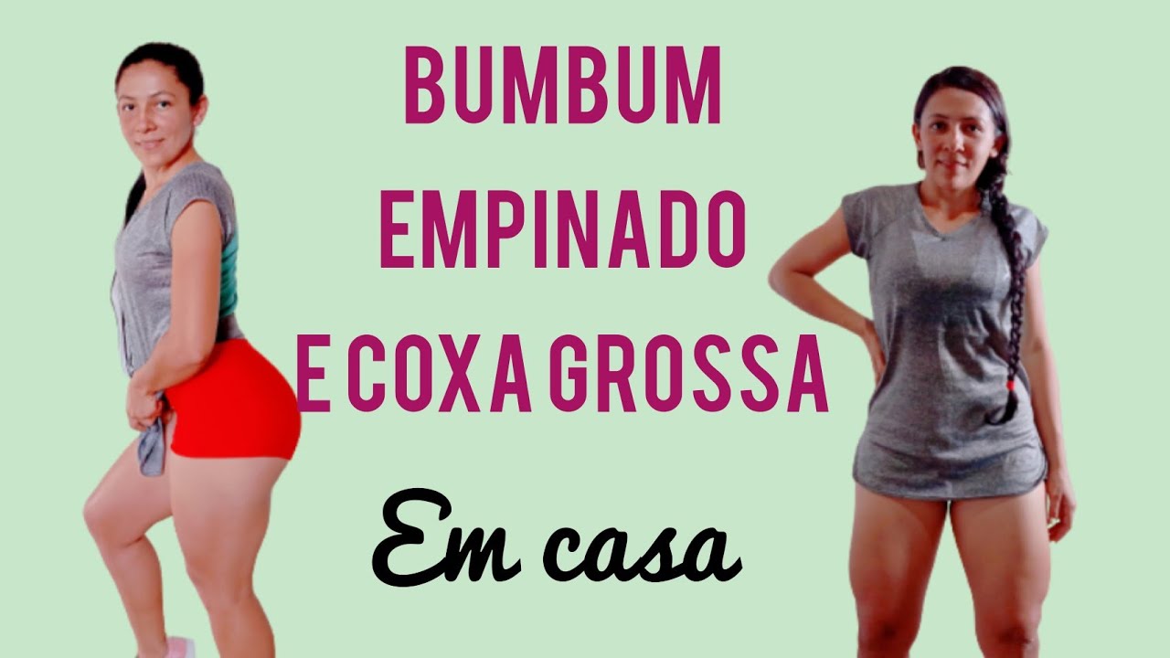 BUMBUM-EMPINADO E PERNAS DEFINIDAS em casa - YouTube