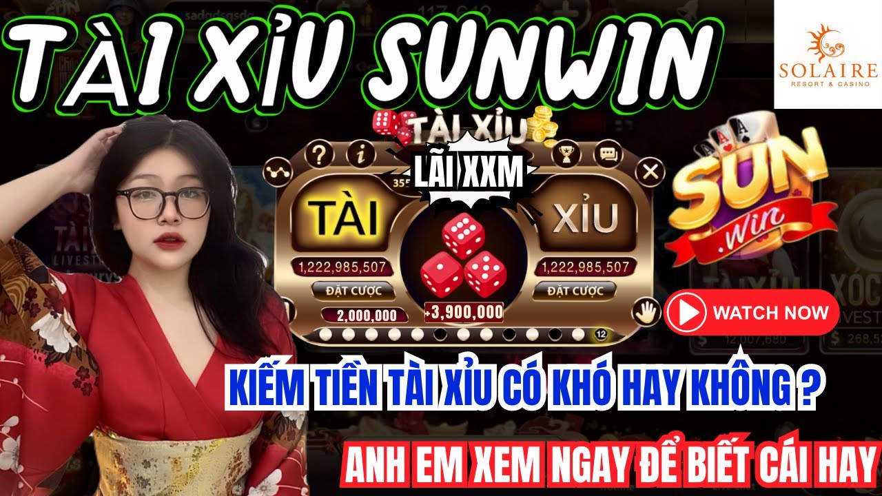 Sunwin | Tài Xỉu Sunwin | Cách Kiếm Tiền Tài Xỉu Sunwin Mới Nhất 2024 ...
