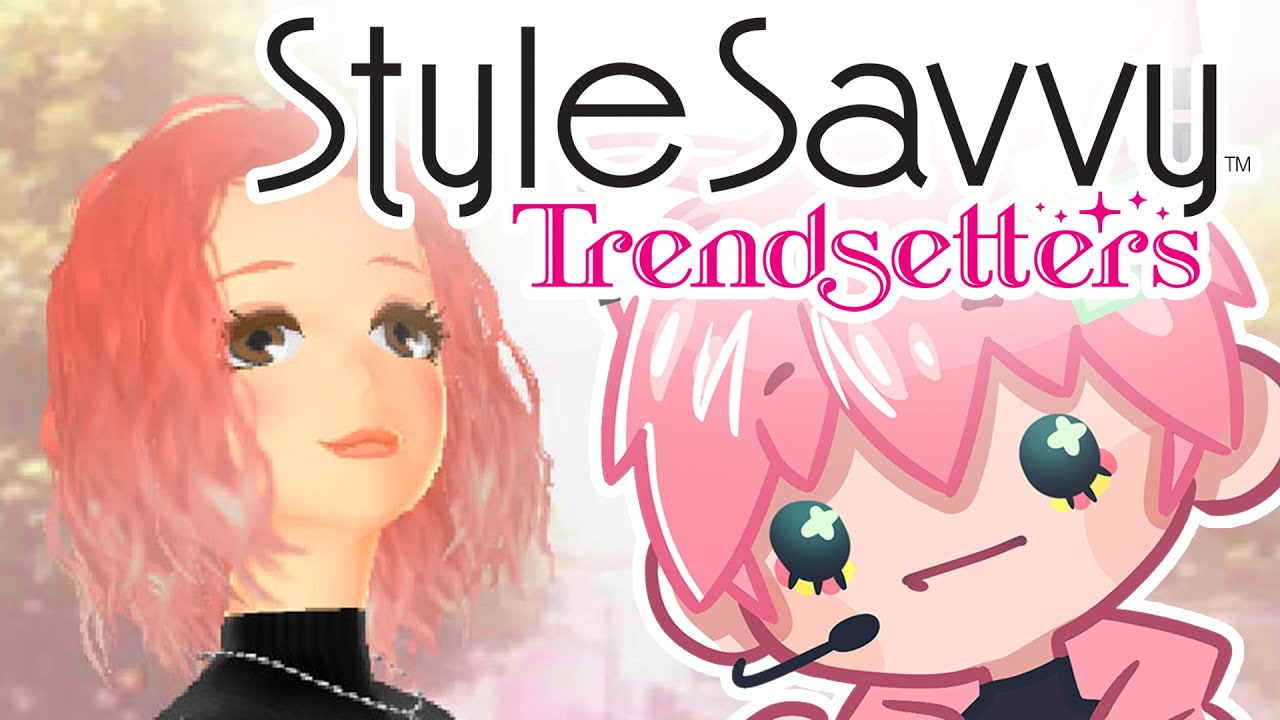 What was up with STYLE SAVVY? - YouTube