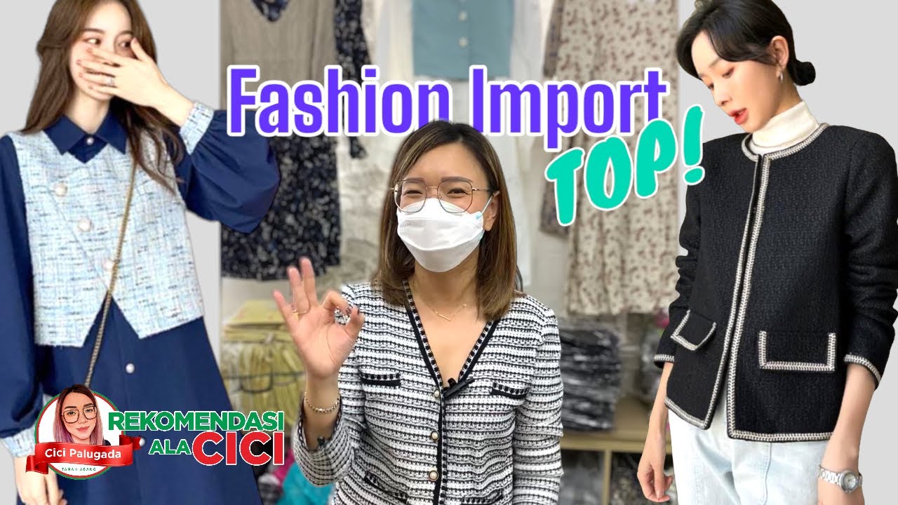 FASHION IMPORT TANGAN PERTAMA .. CHECK !! #fashionimport #wanita #butik ...