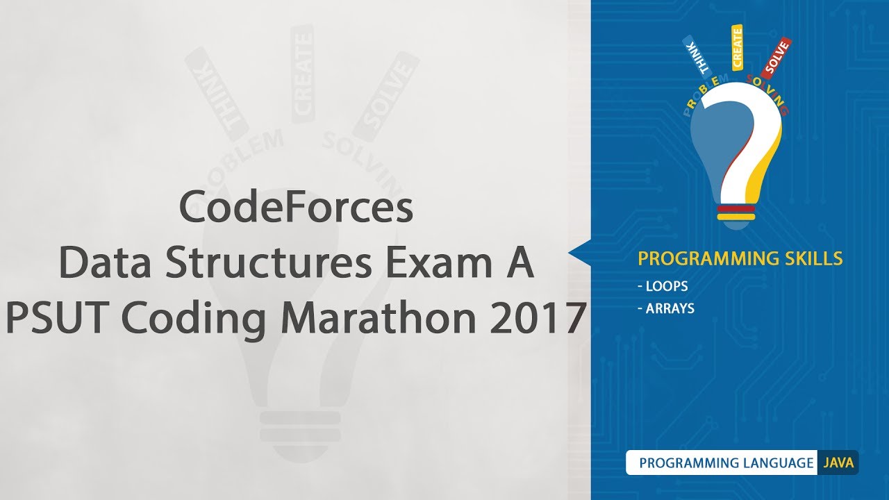 PSUT Coding Marathon 2017 - Data Structures Exam A - YouTube