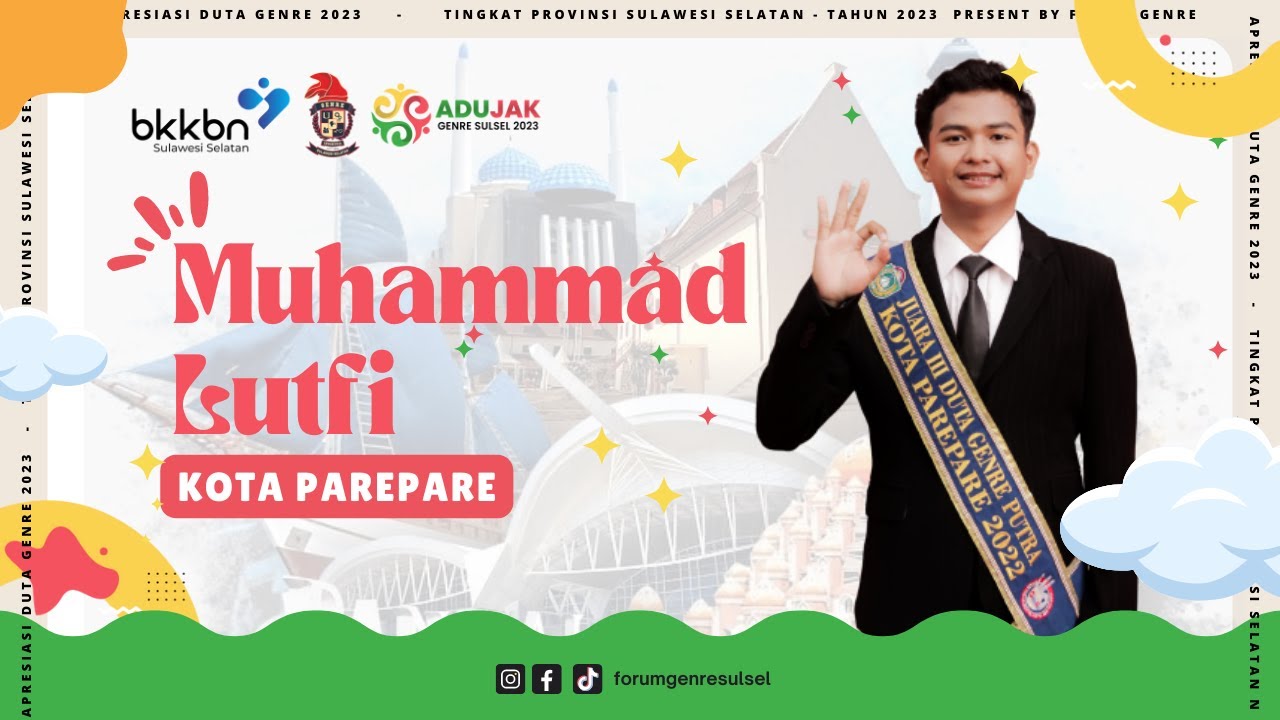 Muhammad Lufti - Kota Parepare - Finalis Duta Genre Sulawesi Selatan ...