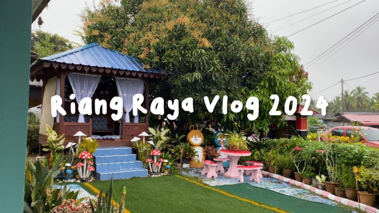 Riang Raya Vlog 2024 - YouTube