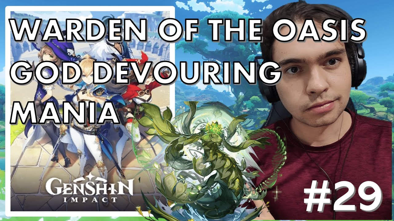 Gamer and Pianist Reacts to WARDEN OF THE OASIS (God-Devouring Mania ...
