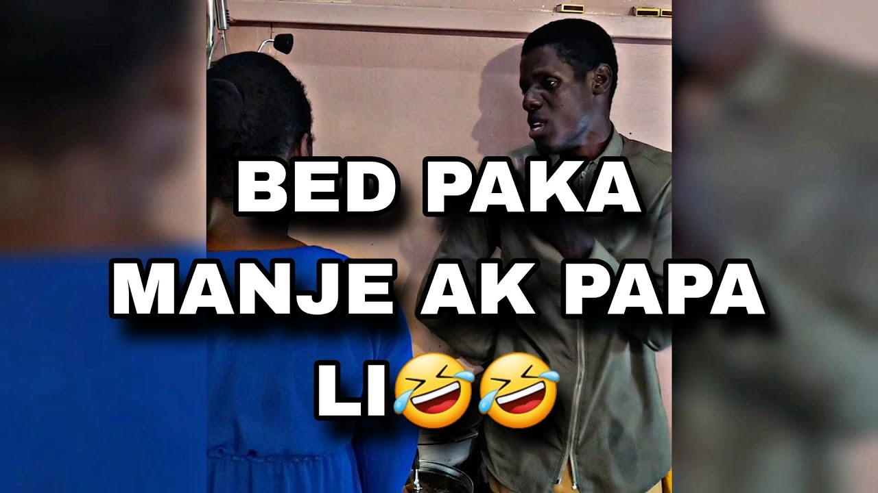 BED PAKA MANJE AK PAPA LI🤣🤣 - YouTube