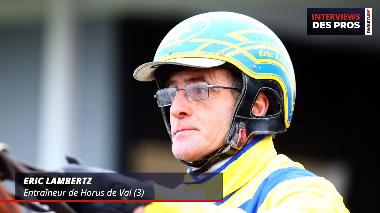 ERIC LAMBERTZ | ENTRAÎNEUR DE HORUS DE VAL | QUINTÉ DU VENDREDI 8 AOÛT ...