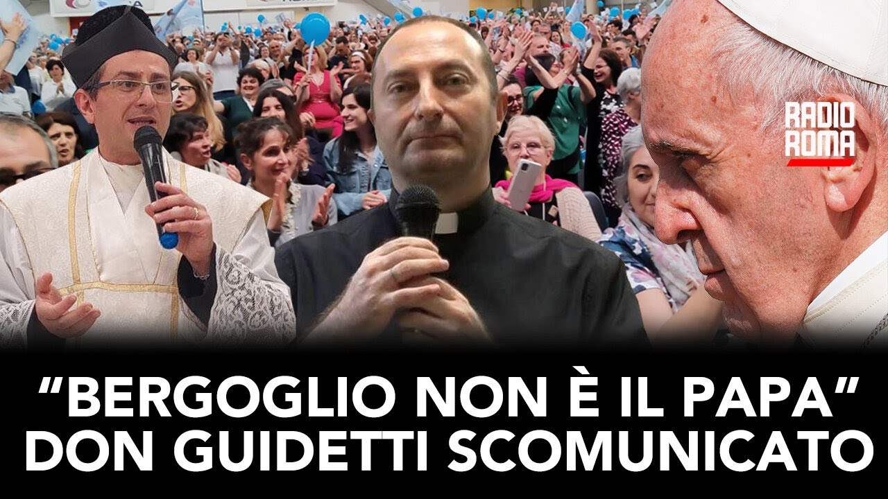 “BERGOGLIO NON È IL PAPA” DON GUIDETTI SCOMUNICATO (Con Don Ramon ...