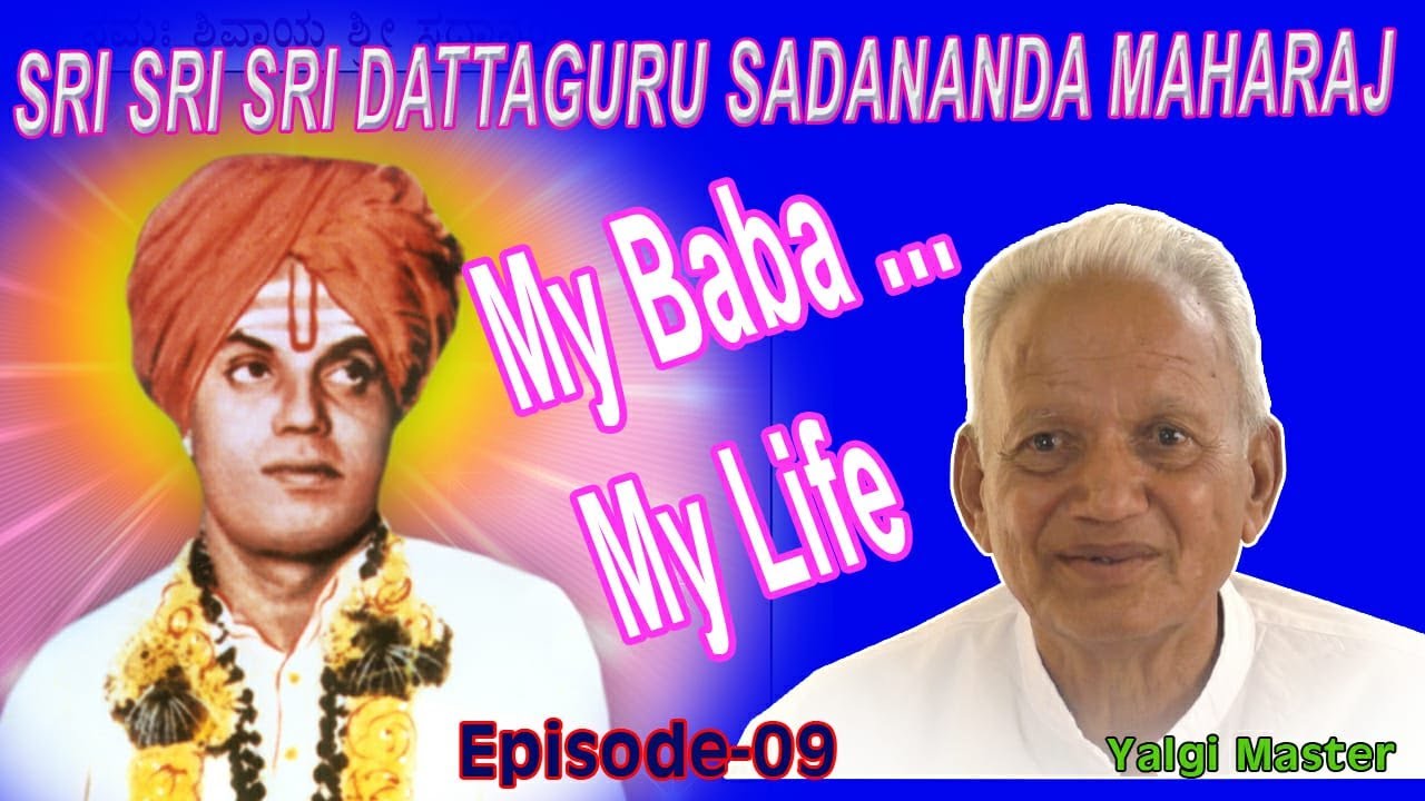 Episode-9||NANU KANDA BABA||Sadananda Maharaj || Real Life Experiences ...