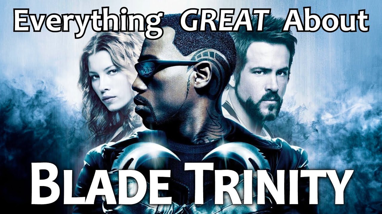 Everything GREAT About Blade: Trinity! - YouTube