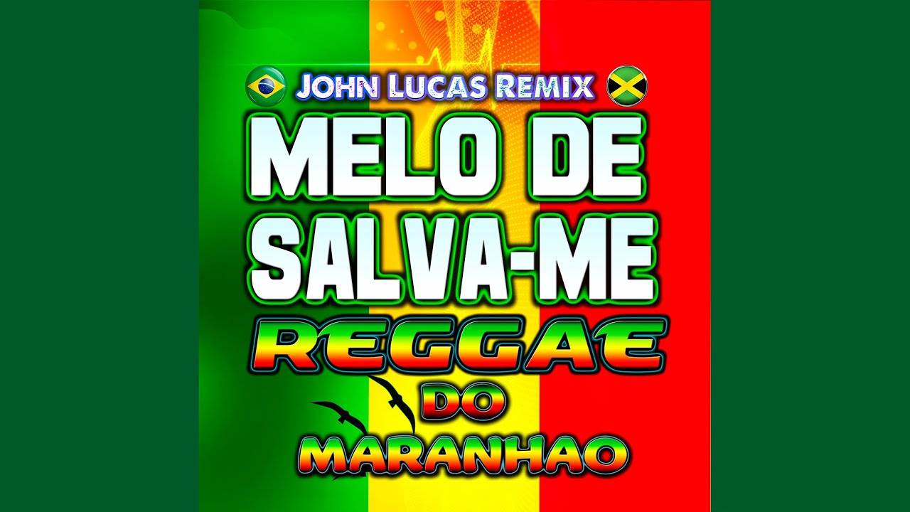 MELÔ DE SALVA-ME - RBD - REGGAE DO MARANHÃO@JohnLucasRemix - YouTube