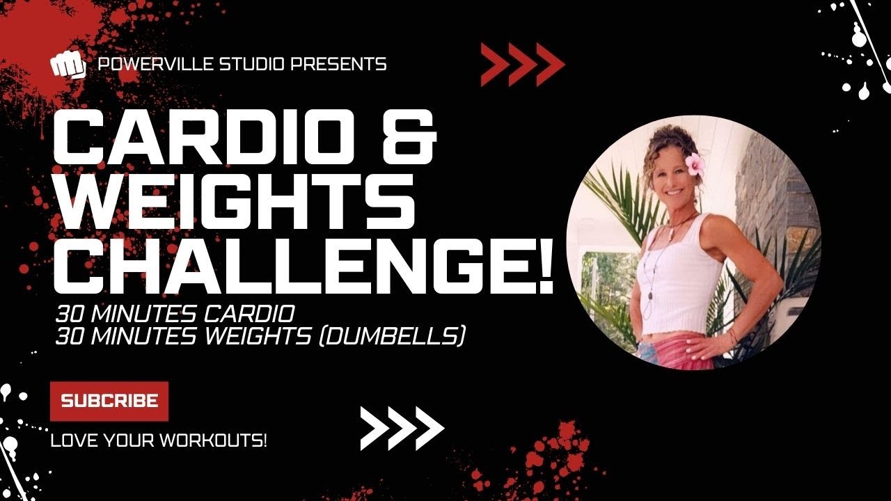 🔥🔥🔥 Cardio & Weights Workout Challenge! 30 Minutes Cardio - 30 Minutes ...