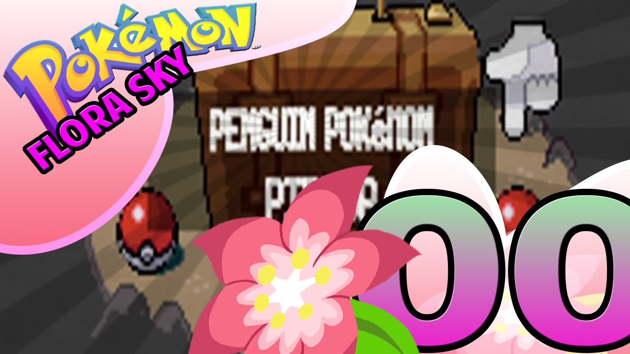 Pokemon Flora Sky Episode 00;- Choose My Starter - YouTube