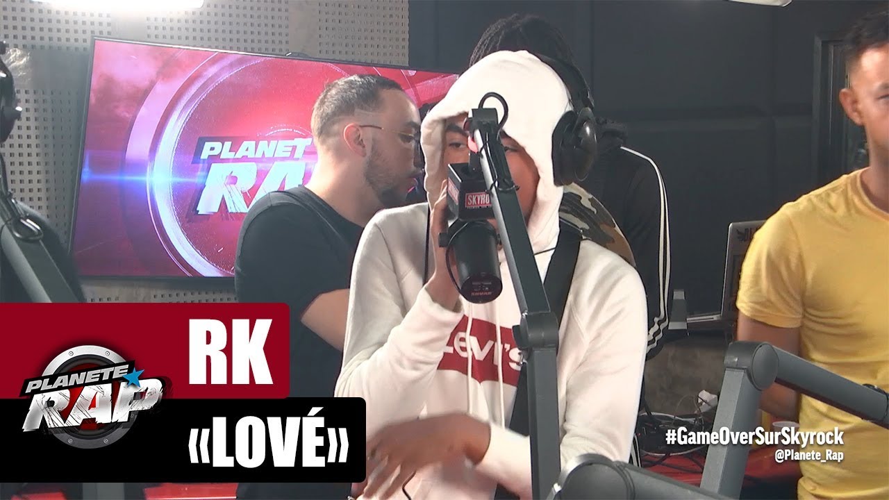 RK "Lové" #PlanèteRap - YouTube