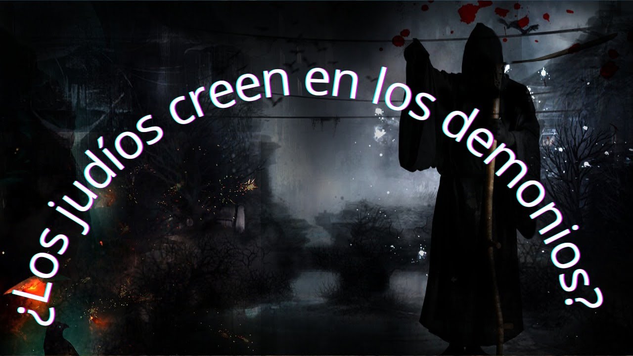¿Los judíos creen en los demonios? - YouTube