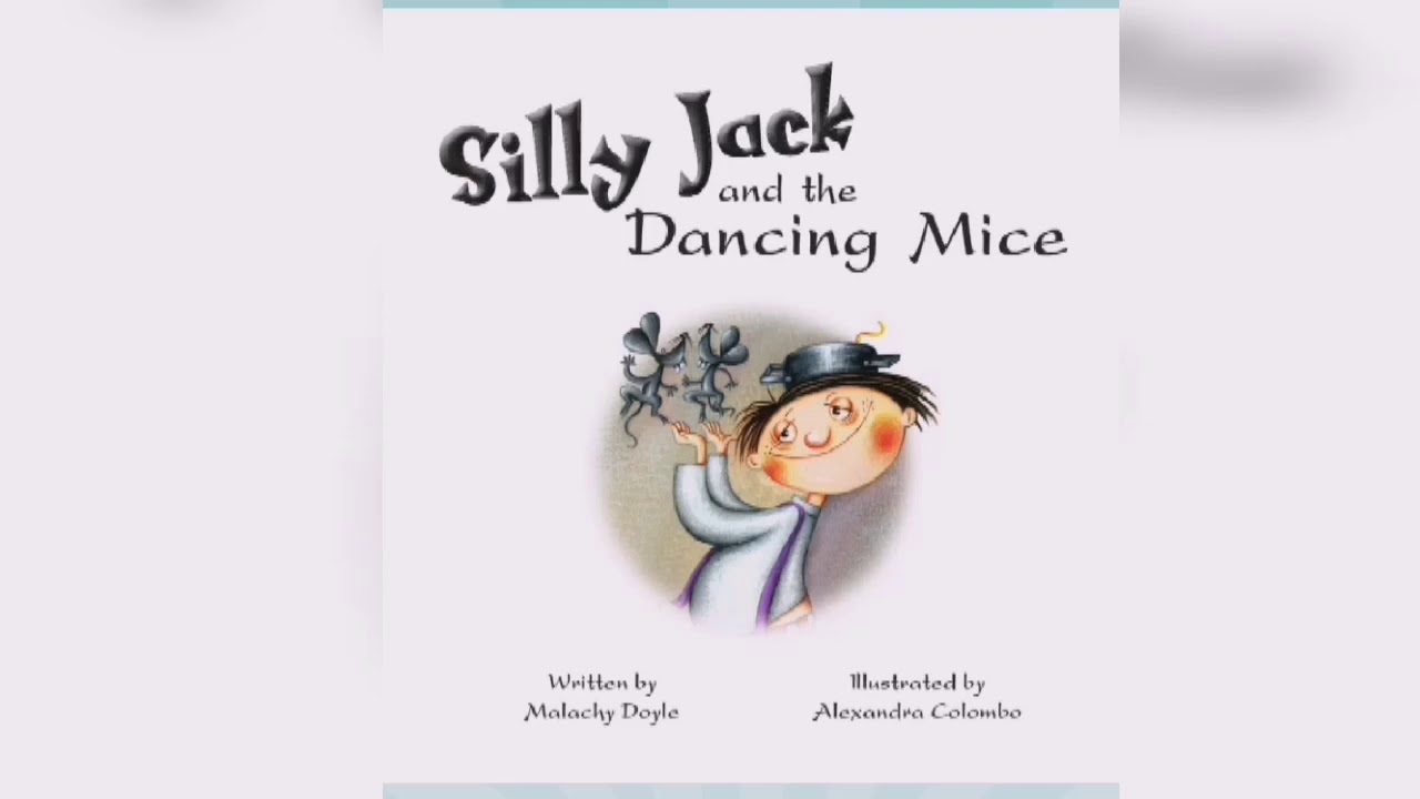 Silly Jack and the Dancing Mice - YouTube