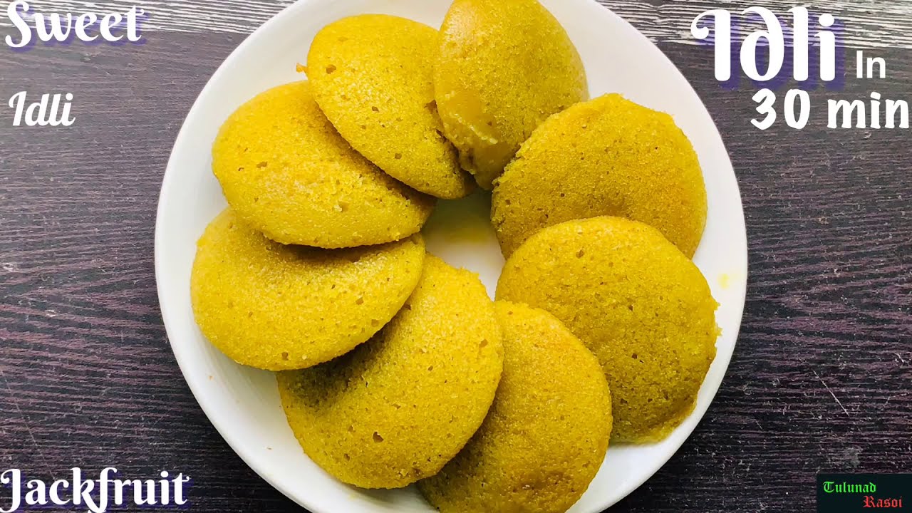 Idli|| sweet idli|| jackfruit idli - YouTube