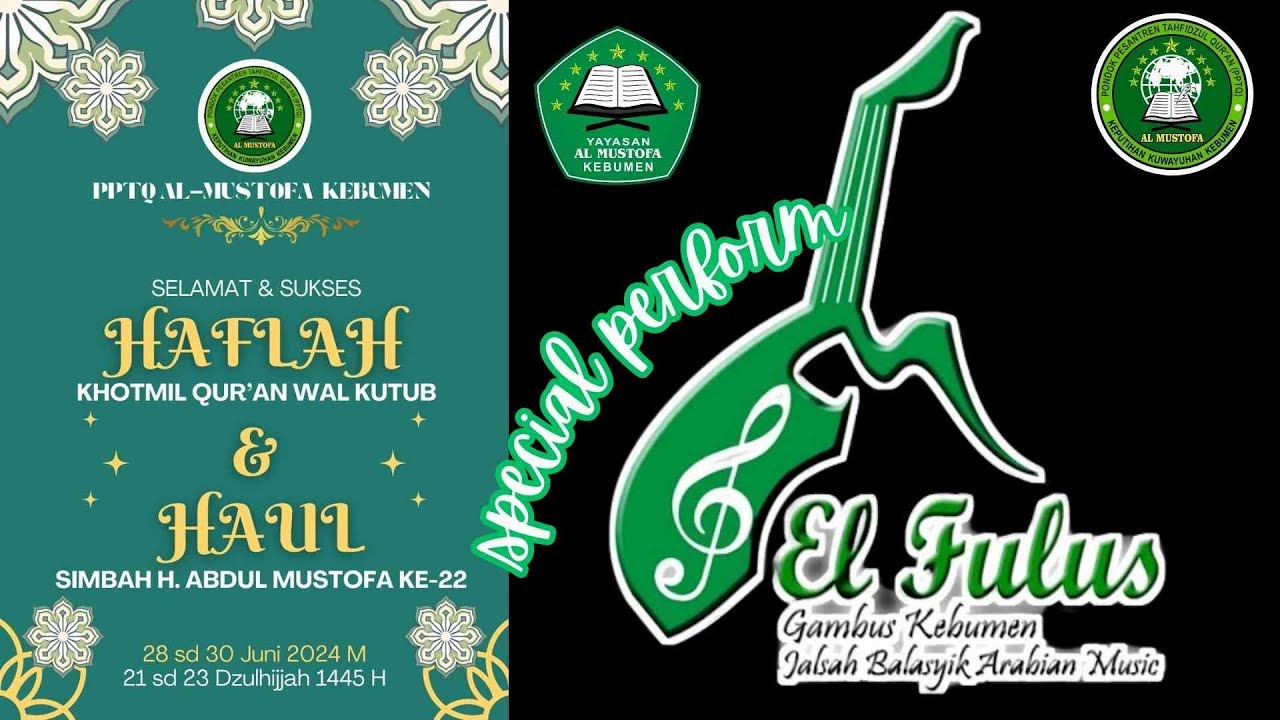 Live - Special Perform El Fulus Gambus Kebumen II PPTQ Al Mustofa ...