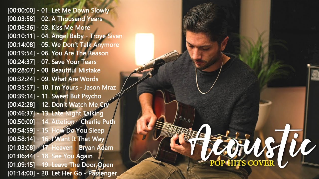 Best Acoustic Love Songs 2024 / Top English Acoustic Cover Songs ...