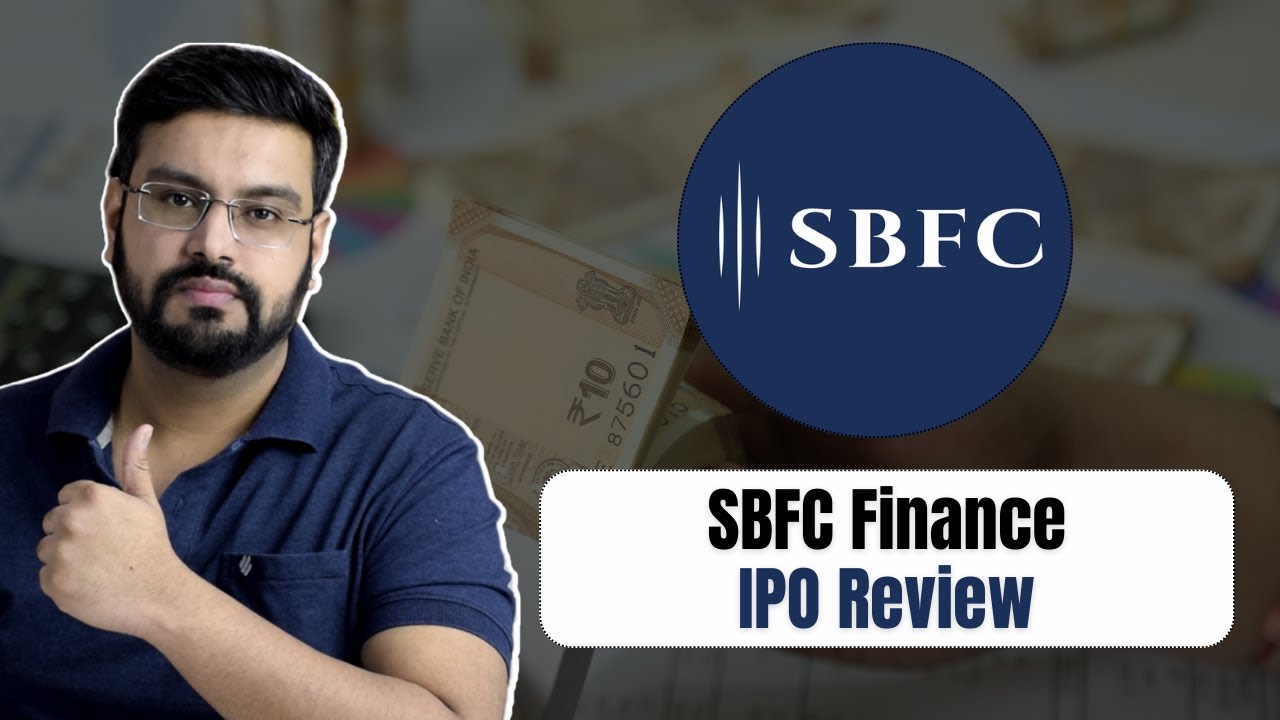 SBFC Finance Limited IPO Review - APPLY or AVOID? – GMP, Price, Date ...