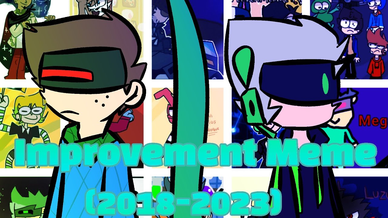 Improvement Meme (2018-2023) - YouTube
