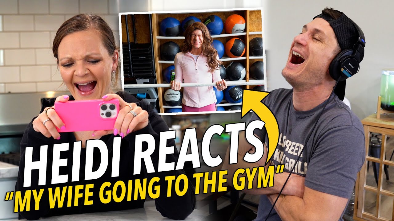 Heidi Reacts to 'My Wife Going to the Gym' (@Heidi_Calmus) - YouTube