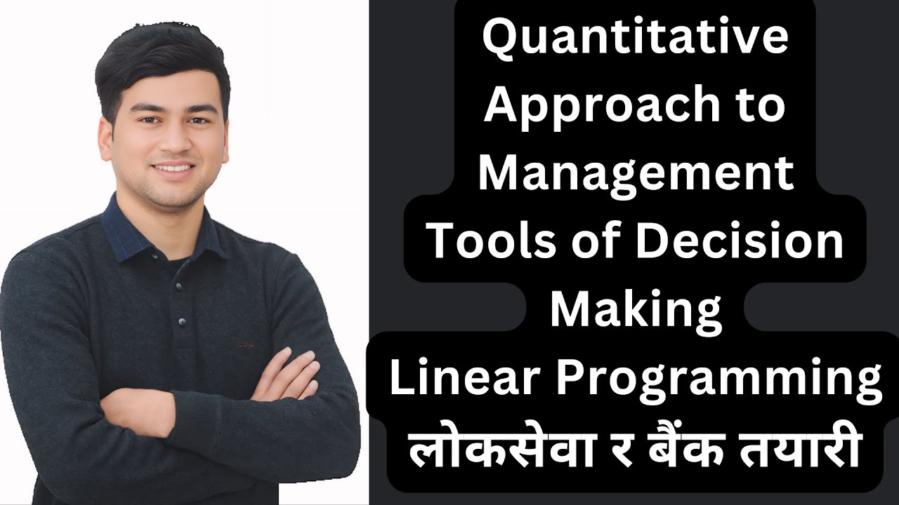 General Management| Quantitative Approach to Management| Tool of ...