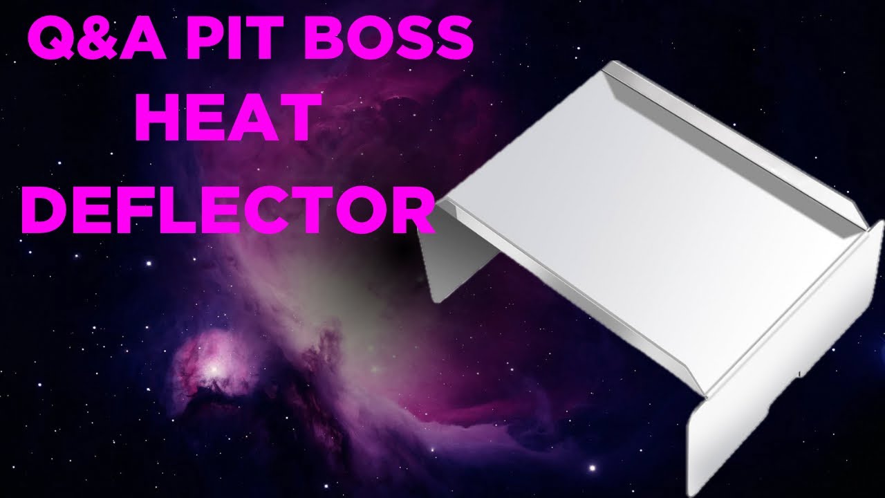 Heat deflector for Pit Boss pellet grill - YouTube