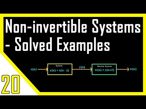 Solved Examples | Invertible & Non-Invertible Systems | Digital Signal ...