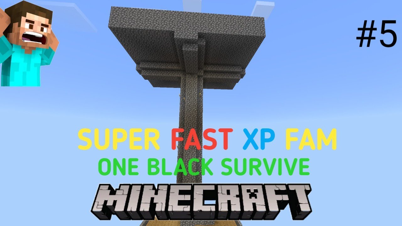 SUPER_ FAST_ XP FAM_MINECREFT_ ONE BLACK _SURVIVE 😱😱 - YouTube