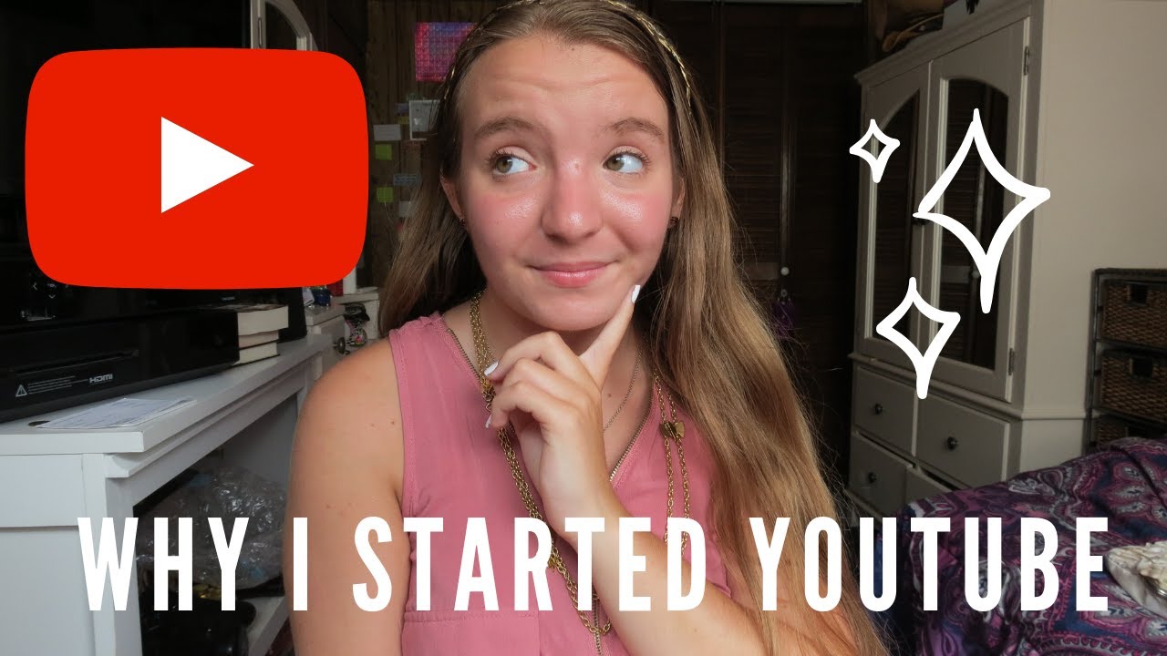 WHY I STARTED MY YOUTUBE CHANNEL - YouTube