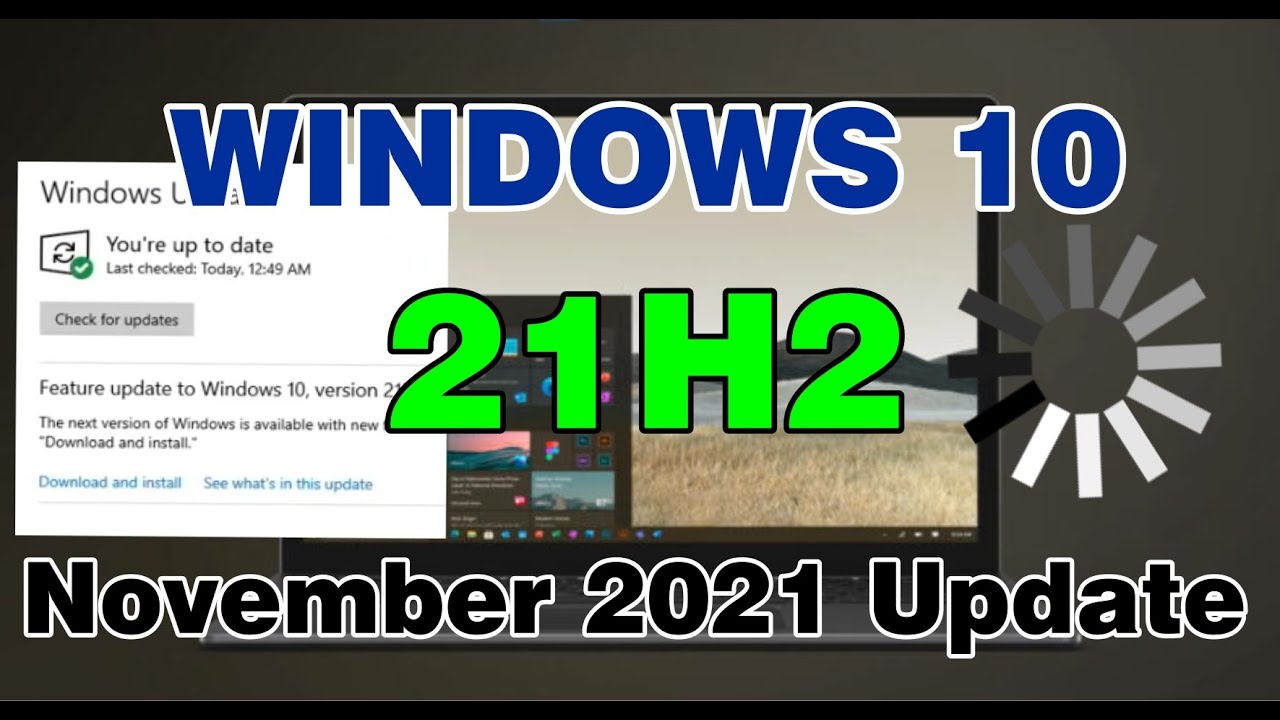 Windows 10 21H2 OFICIAL ⚡ (November 2021 UPDATE) ACTUALIZA YA! - YouTube