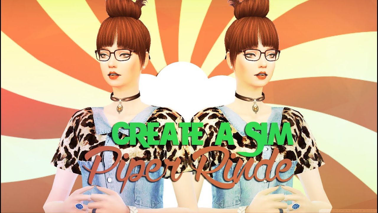 The Sims 4: Create A Sim | Piper Rinde - YouTube