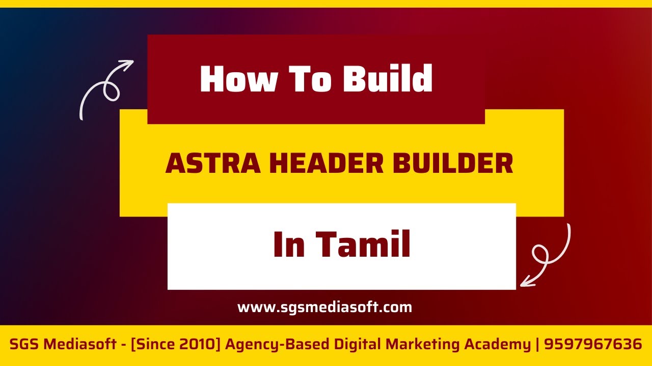 WP - 21 How To Build Astra Header Builder In Tamil - YouTube