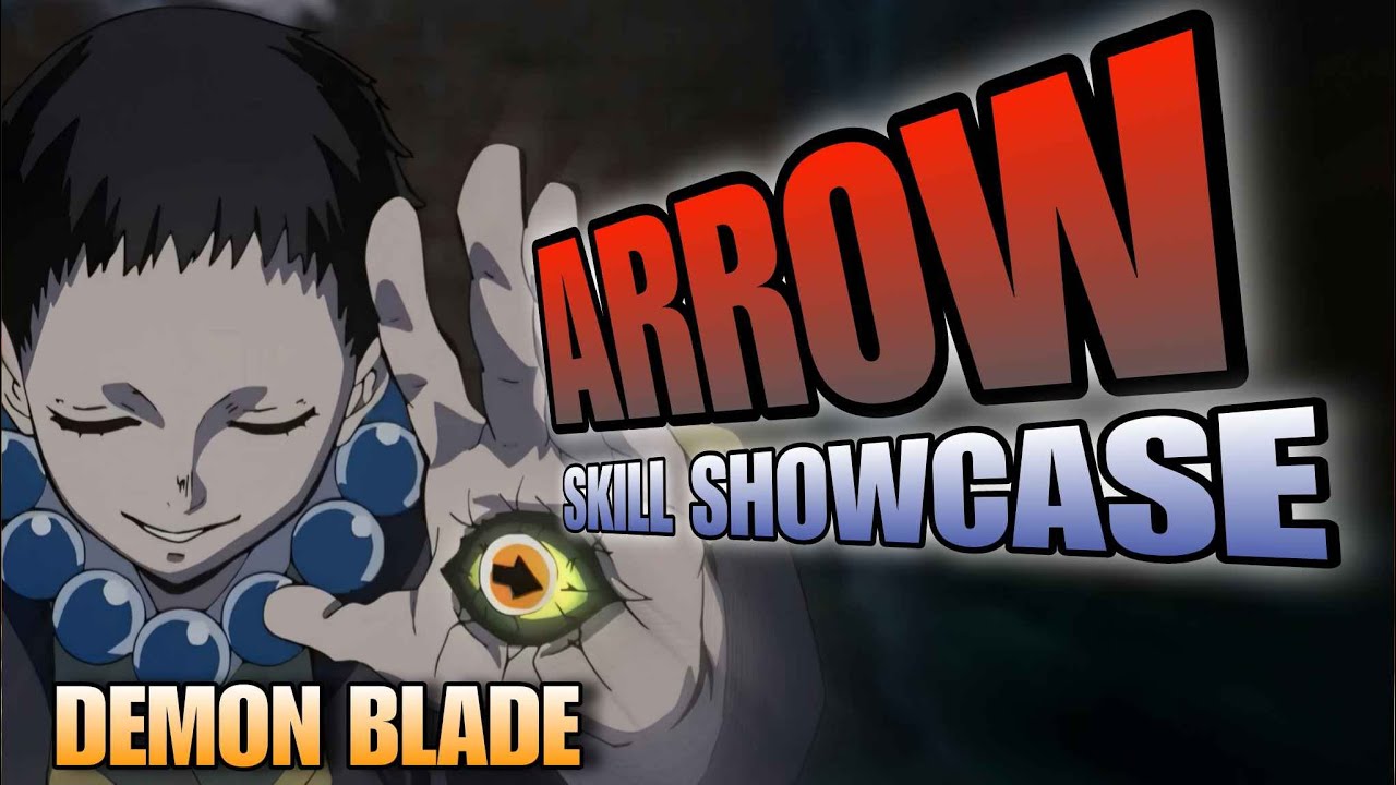 Demon Blade | Arrow | Skill Showcase | Roblox - YouTube