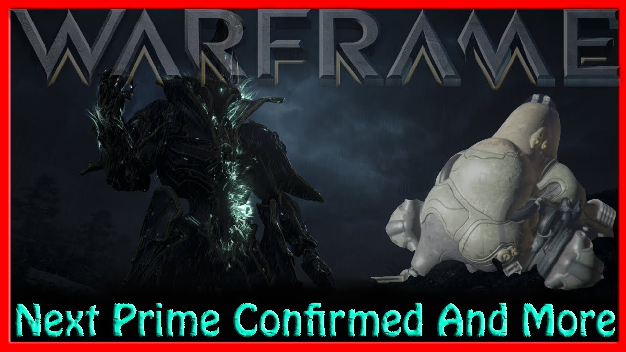 Warframe - Next Prime Confirmed! [And More Devstream Stuff] - YouTube