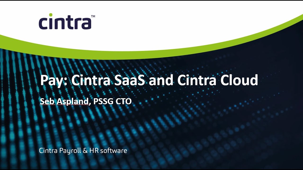 'Paying: Cintra SaaS/ Cintra Cloud' with Seb Aspland, Chief Technology ...