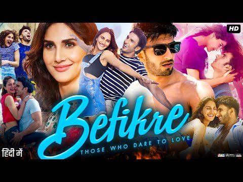 Befikre Full Movie Hindi Review & Facts | Ranveer Singh | Vaani Kapoor | Storyline & Facts | HD
