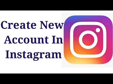 How To Create A New Account In Instagram 2019 - YouTube