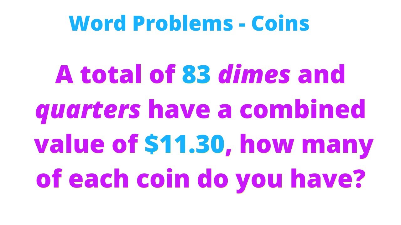 How to solve a word problem - coins - YouTube